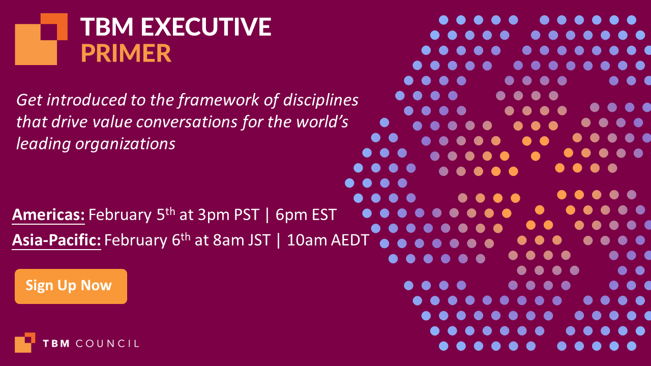 Technology Business Management (TBM) Executive Primer - TBM Council