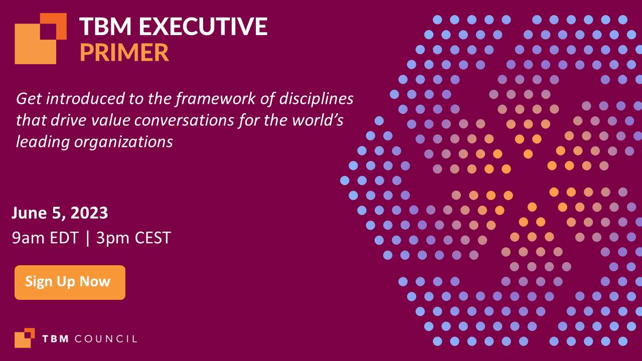 Technology Business Management (TBM) Executive Primer - TBM Council