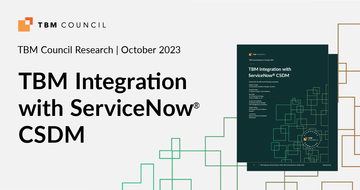 TBM Integration with ServiceNow® CSDM - TBM Council