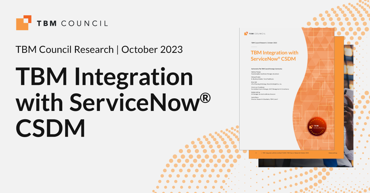 TBM Integration with ServiceNow® CSDM - TBM Council