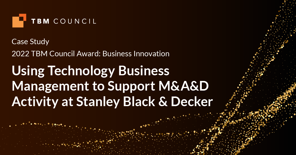 Using Technology Business Management to Support M&A&D Activity at ...